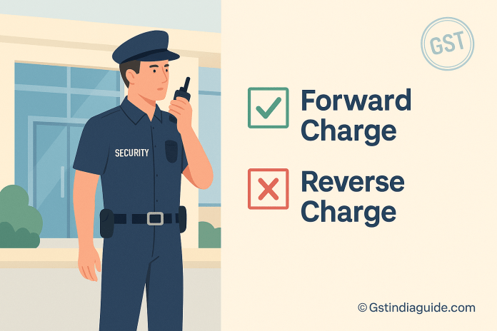 GST Treatment for Security Services – Forward vs Reverse Charge ...