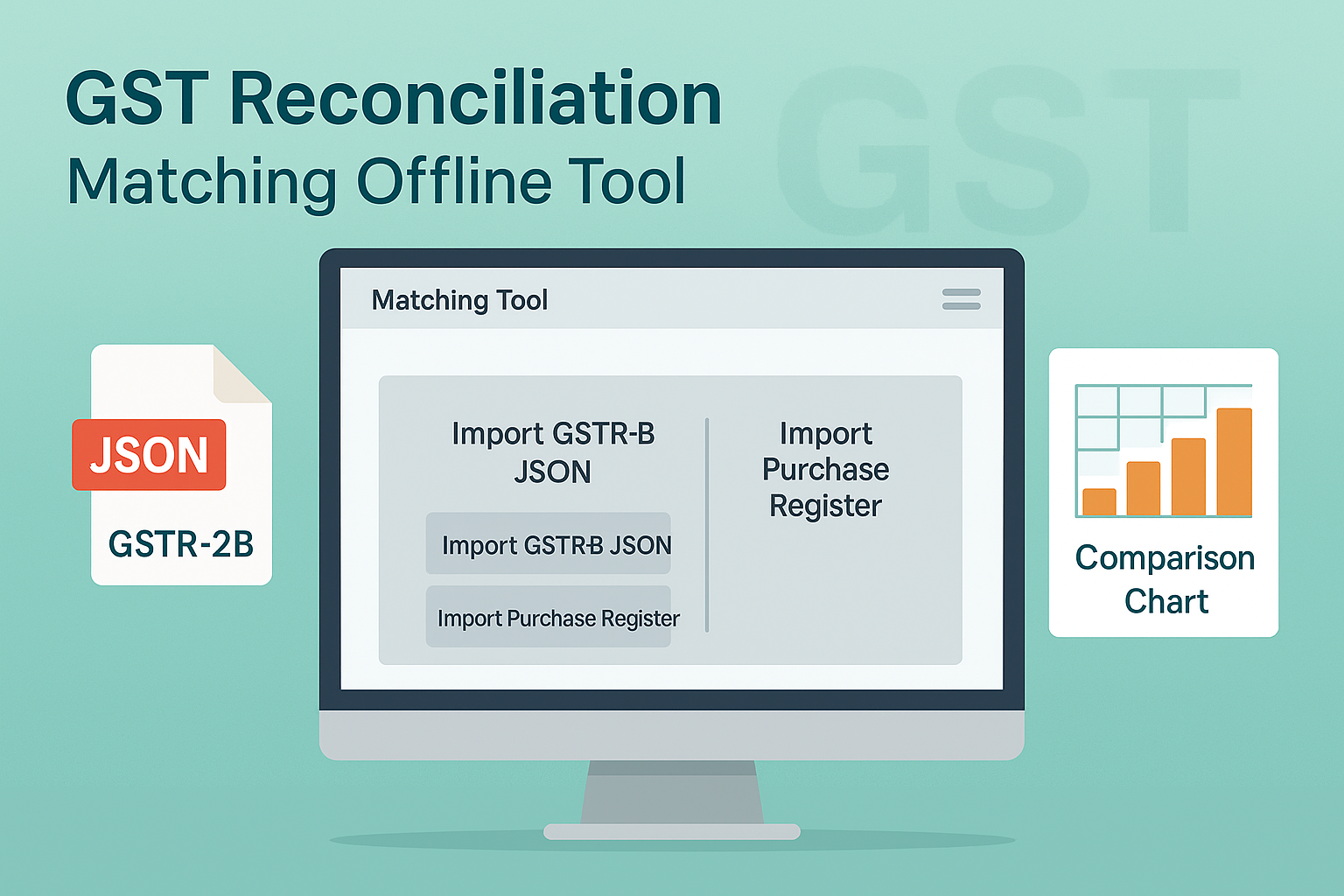 GST Compliance – Matching Offline Tool - GST Indiaguide
